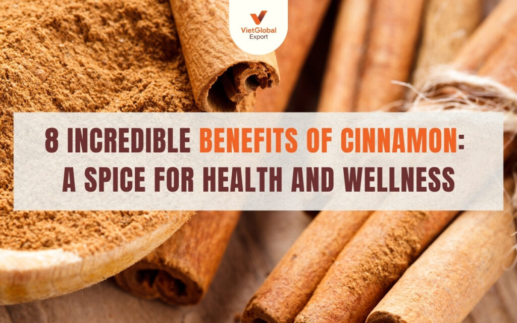 8 Incredible Benefits of Cinnamon: A Spice for Health and Wellness ...